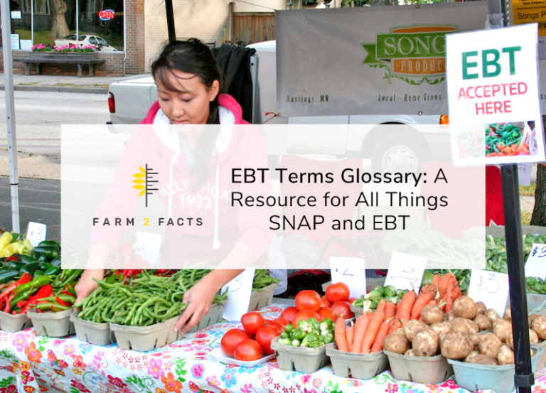 EBT Terms Glossary: A Resource for All Things SNAP and EBT - Farm 2 Facts